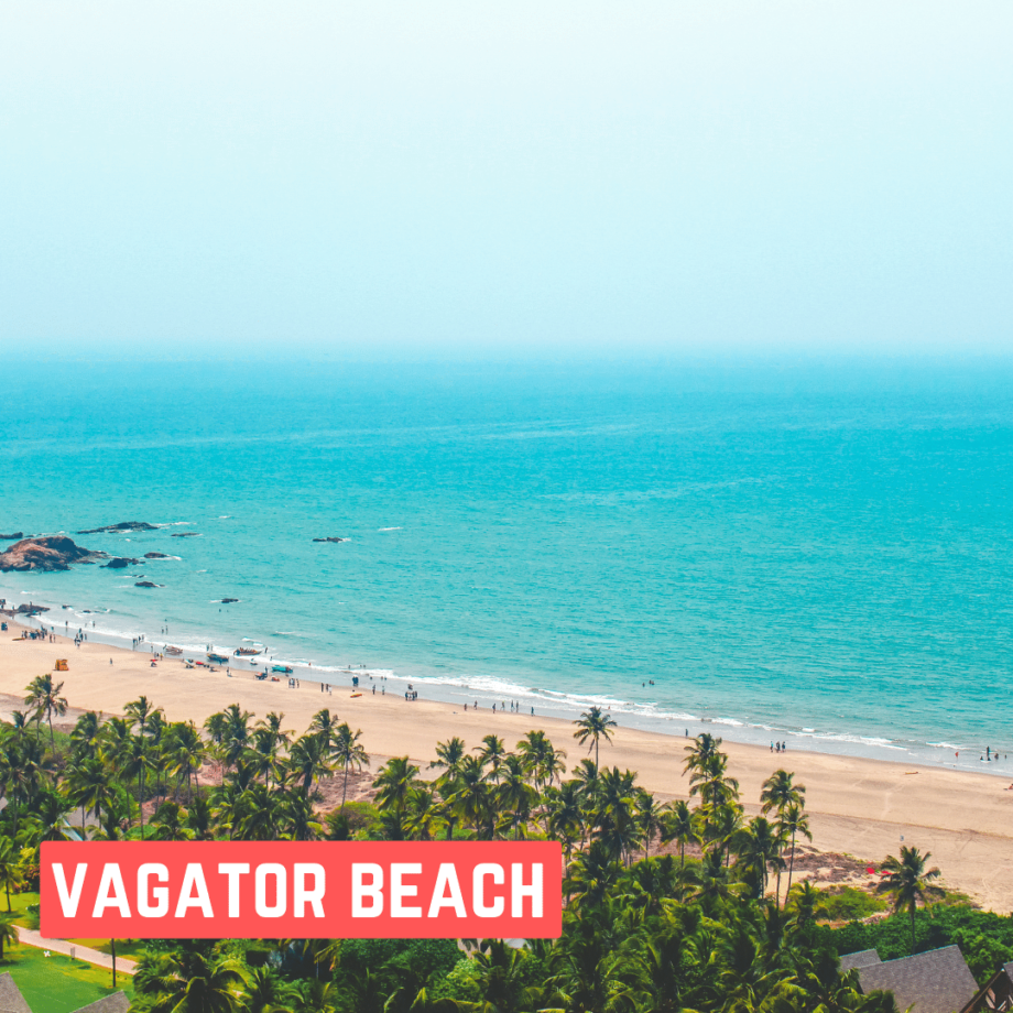A complete tourist guide to Vagator Beach, Goa – Goa Heritage